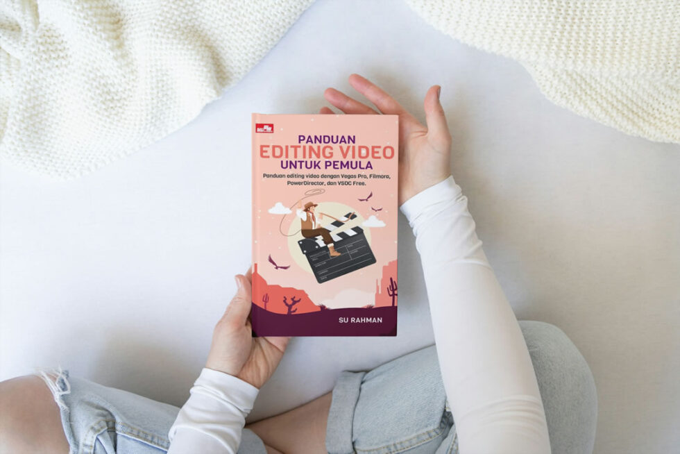 Buku Panduan Editing Video untuk Pemula